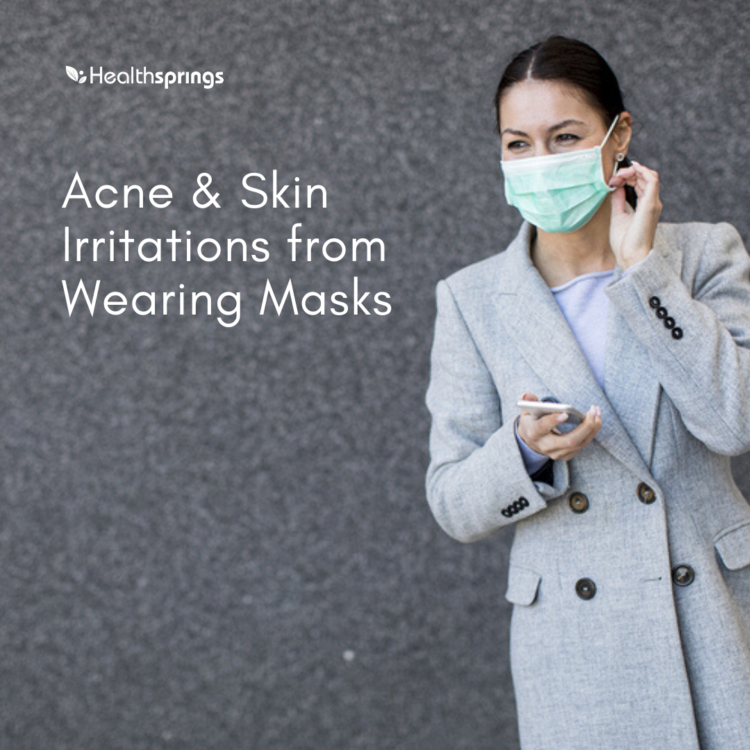 Acne & Skin Irritation from Face Mask - Healthsprings